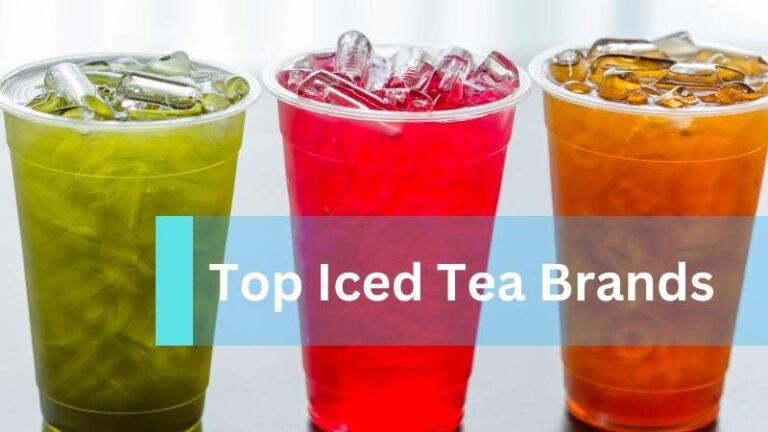 25 Most Popular Iced Tea Brands You Must Try!
